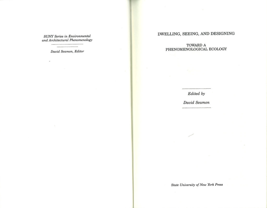 David Seamon | Toward a Phenomenological Ecology - TOUTON architectes